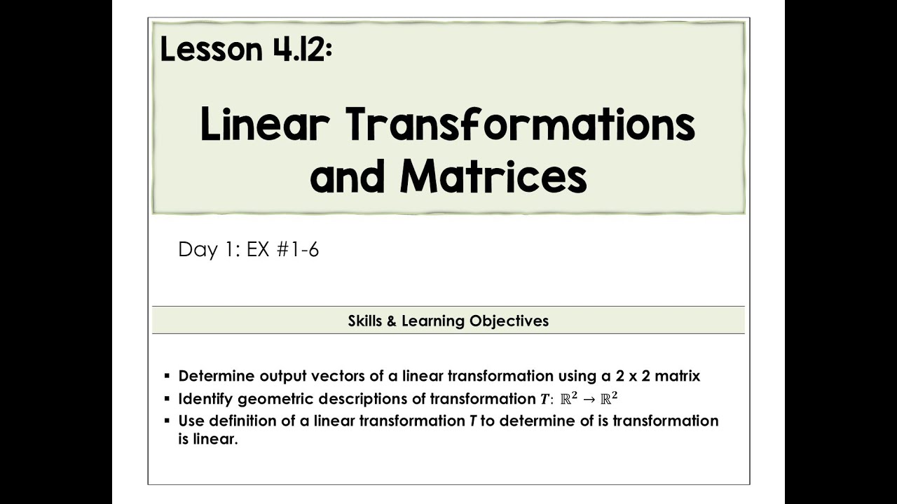 4.12 Linear Transformations and Matrices Video - YouTube