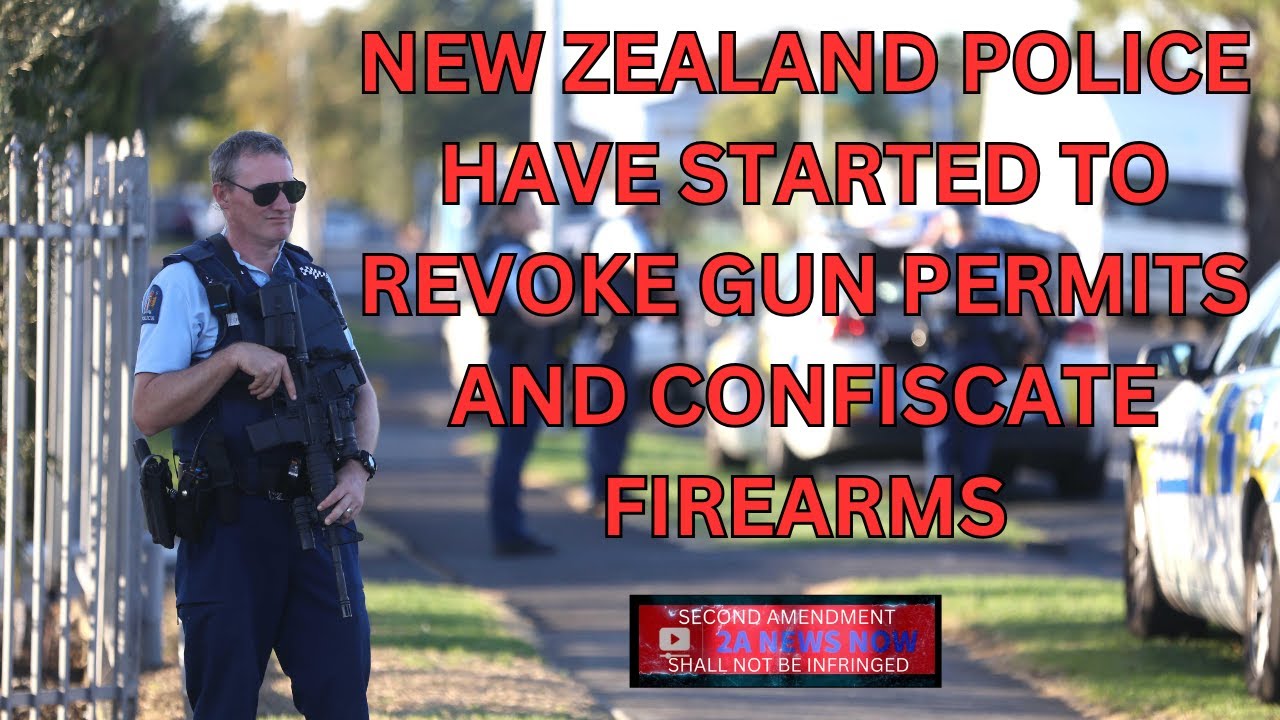 New Zealand Police Have Started To Revoke Gun Permits and Confiscate ...