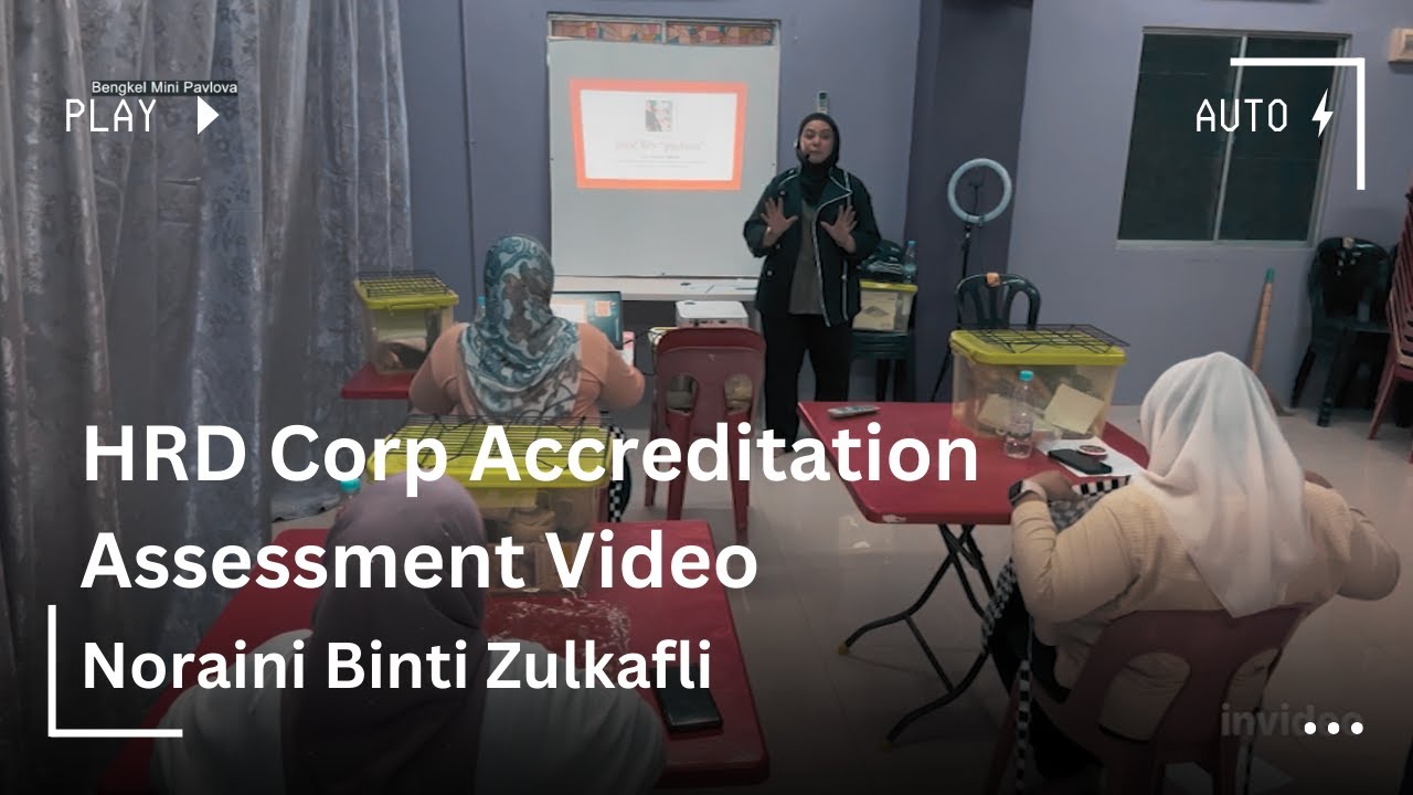HRD Corp Accreditation Assessment Video (Noraini Binti Zulkafli) Part 1 - YouTube