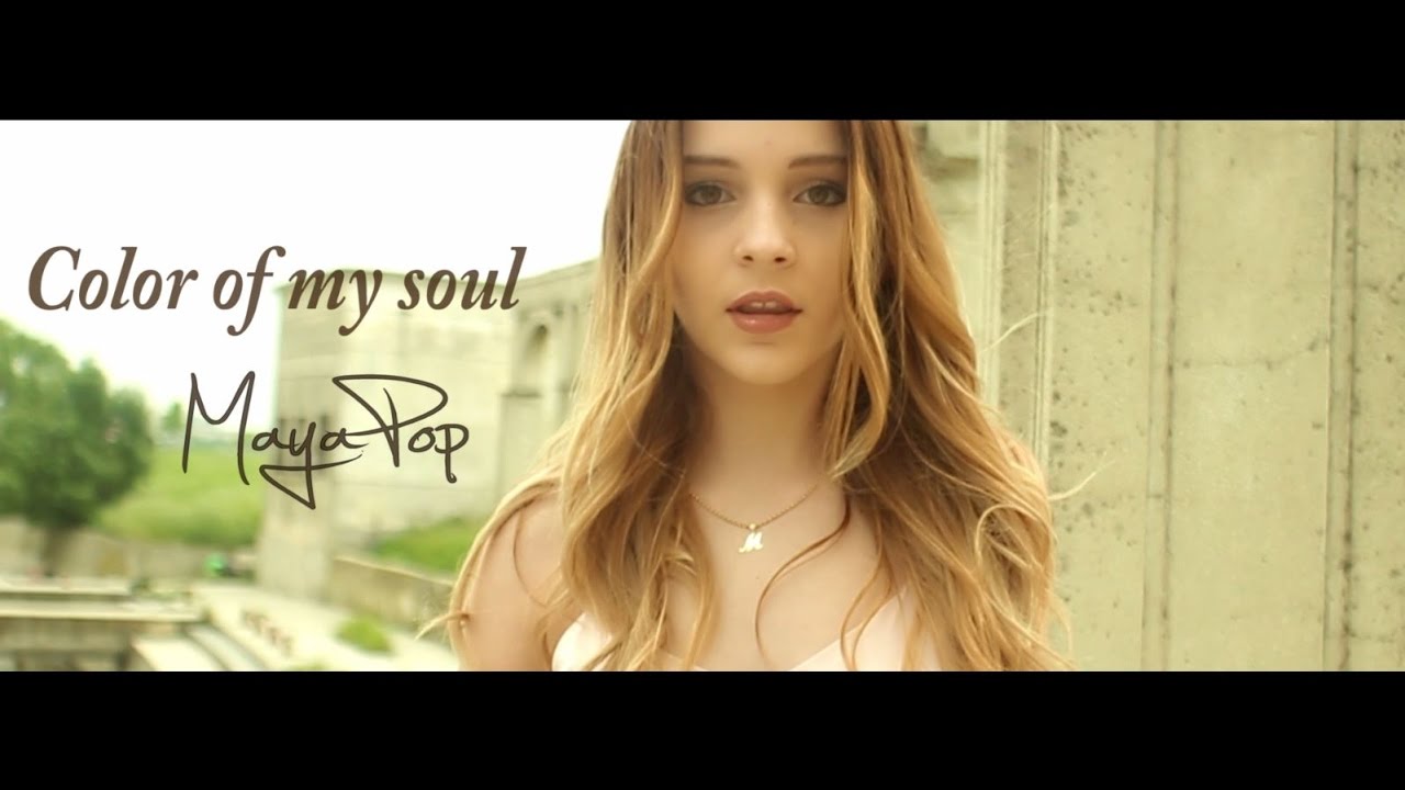 MAYA Pop - Color Of My Soul [Official Music Video] - YouTube
