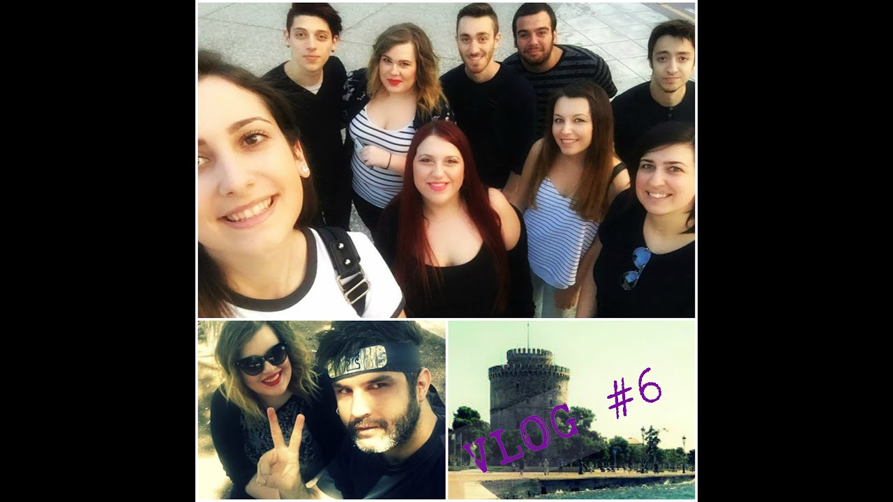 Vlog #6 | Beauty Macedonia, Greek Youtubers, Thessaloniki - YouTube