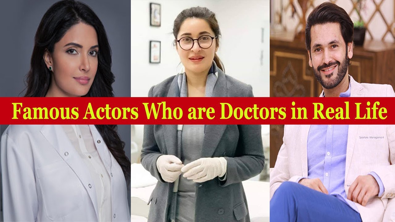 Famous Pakistani Actors who are Doctors in Real Life - YouTube