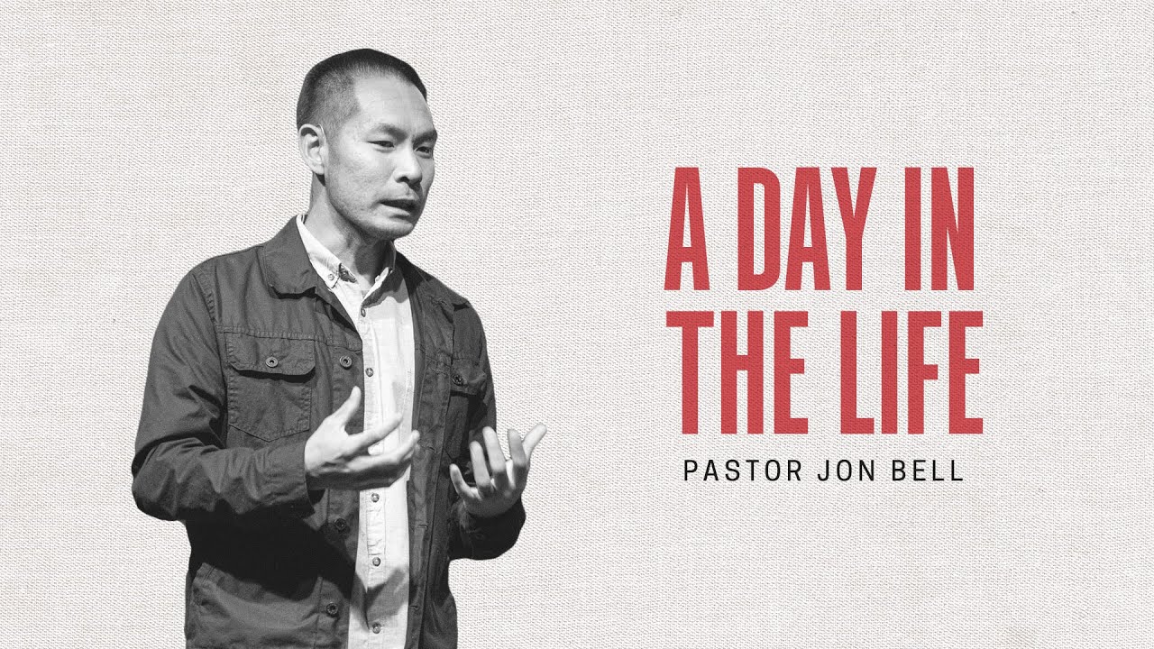 A Day in the Life | Pastor Jon Bell | October 24, 2021 - YouTube