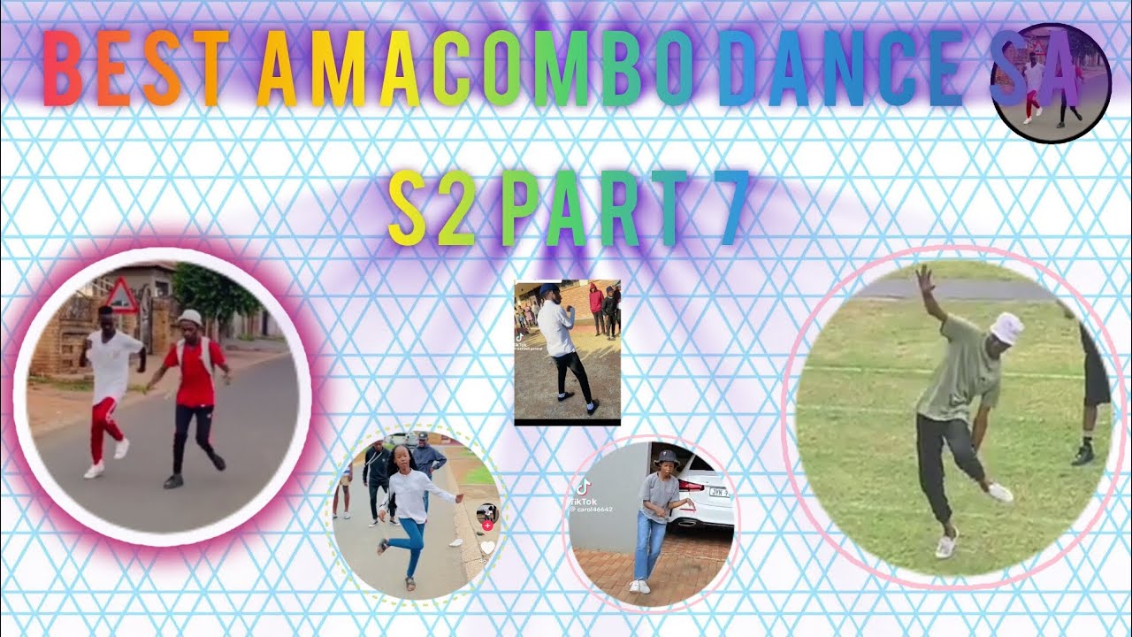 Best Amacombo Dance SA S2 part 7 🇿🇦🎶🤞|Amapiano Entertainment. - YouTube