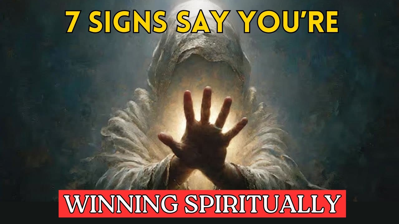 7 Signs You’re Winning Spiritually — God Sees What You Don’t | Biblical ...
