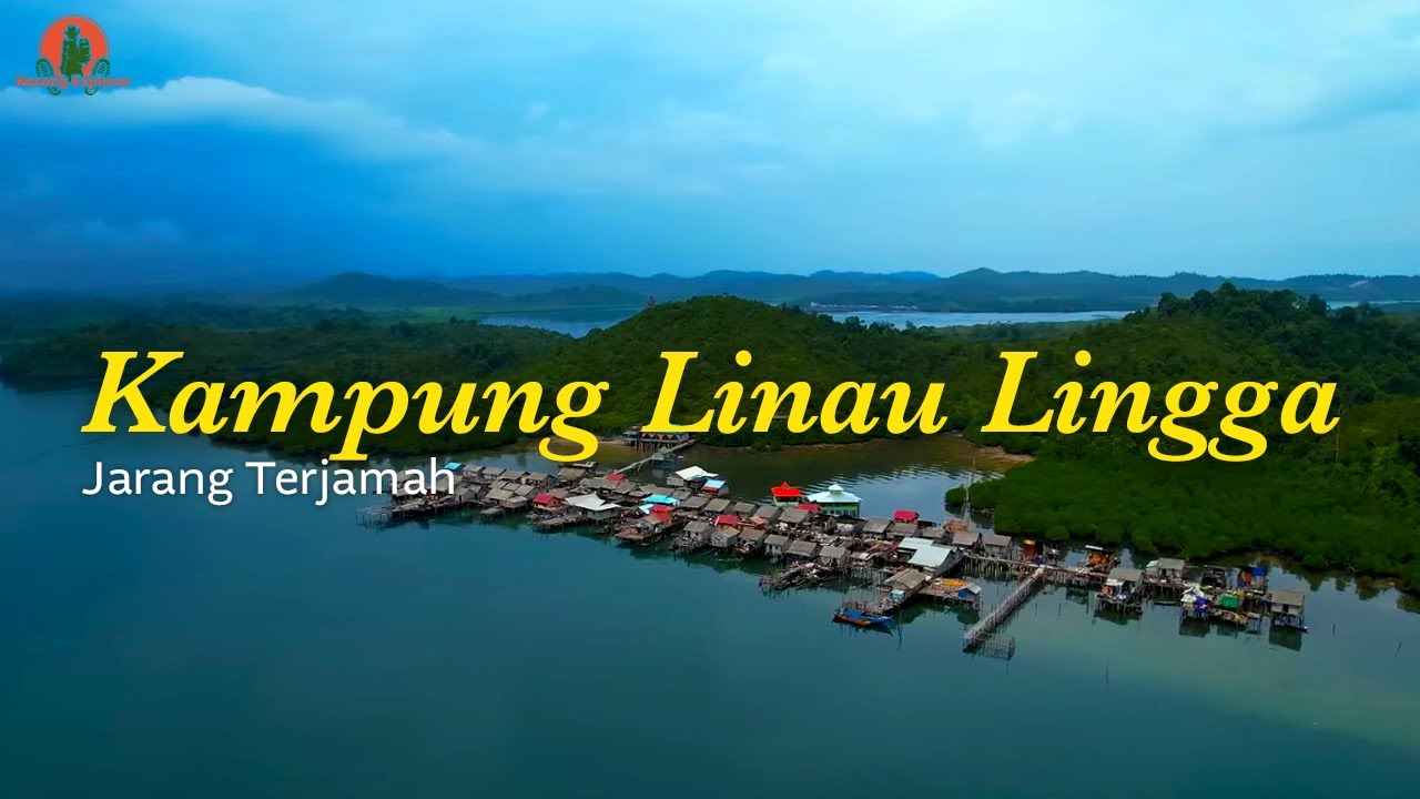 Keseruan Menjalani Kehidupan sebagai Suku Laut | Kampung Linau Lingga ...