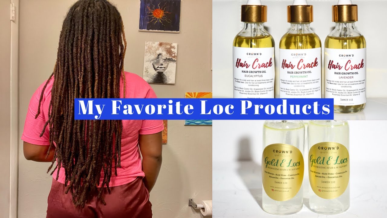 My FAVORITE Loc Products That Help Grow, Nourish and Moisturize My Hair ...