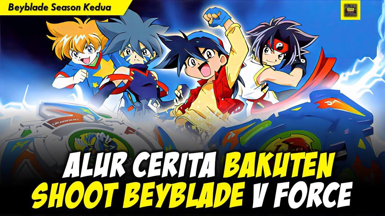 Seluruh Alur Cerita Byblade Bakuten Shoot V Force - Nostalgia Anime ...