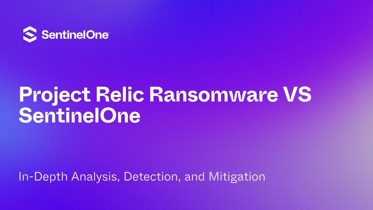 Project Relic Ransomware VS SentinelOne: Detection and Remediation Demo ...
