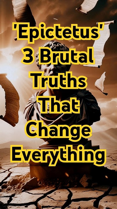 'Epictetus' 3 Brutal Truths That Change Everything #stoicism - YouTube