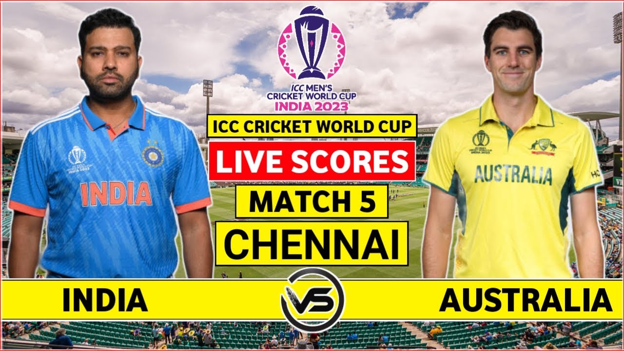 ICC World Cup 2023 Live: India v Australia Live Scores | IND vs AUS ...