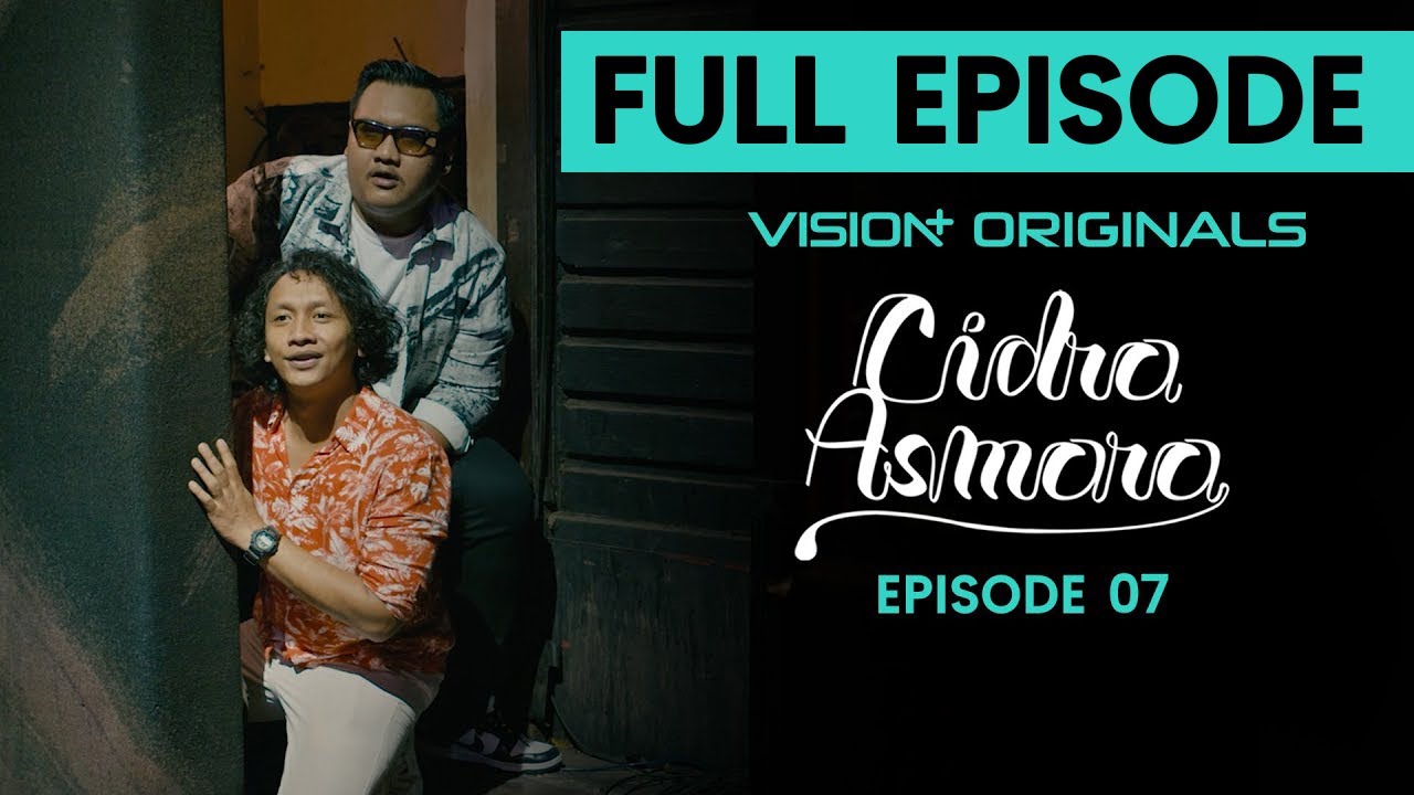 CIDRO ASMORO SEASON 1 FULL EPISODE 7 | VISION+ ORIGINALS - YouTube