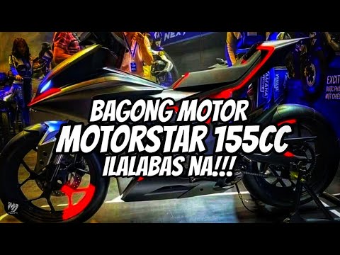 MOTORSTAR 155cc🔥ILALABAS NA! #iMarkMoto - YouTube