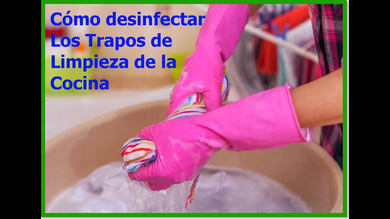 Cómo desinfectar Los Trapos de Limpieza de la Cocina - YouTube