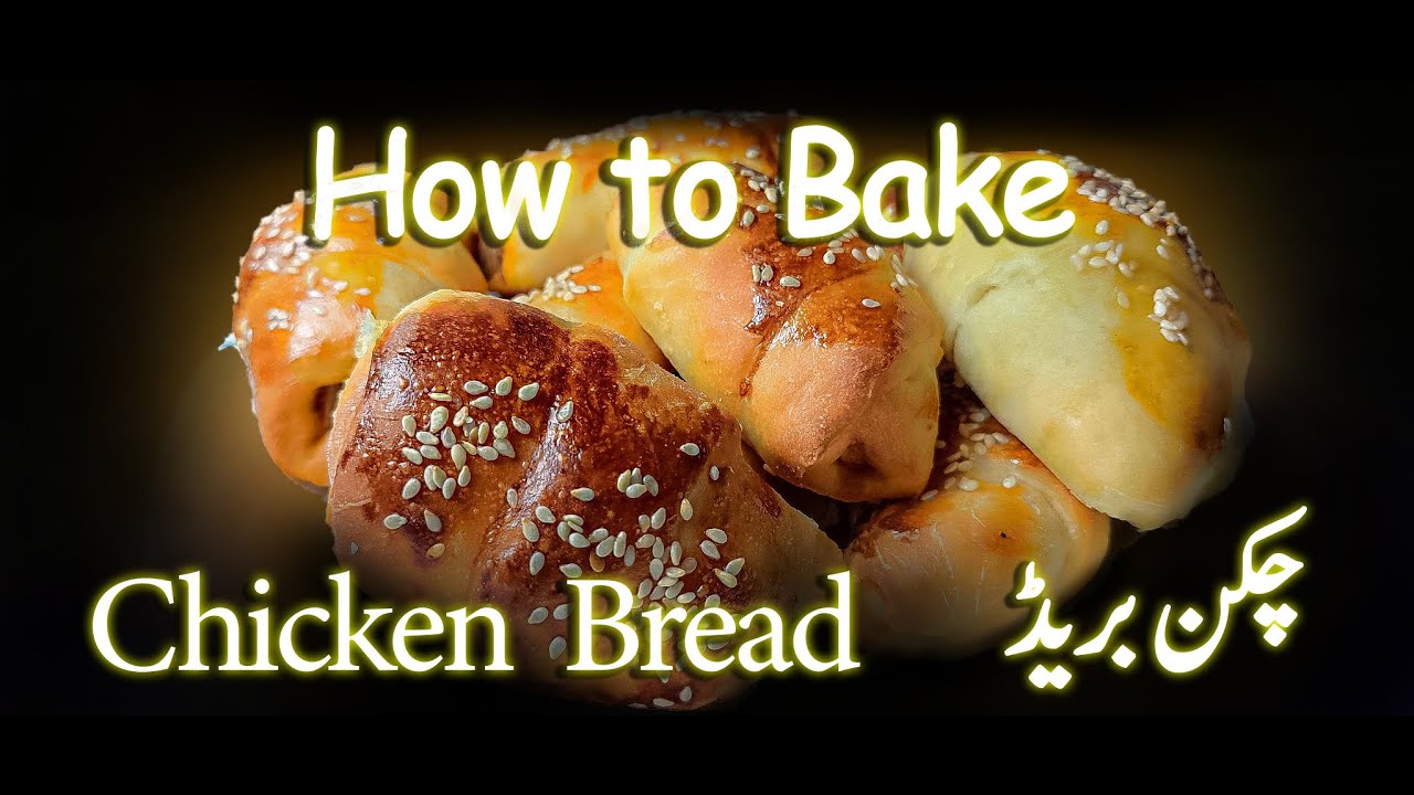 How to Bake Chicken Bread at Home - YouTube