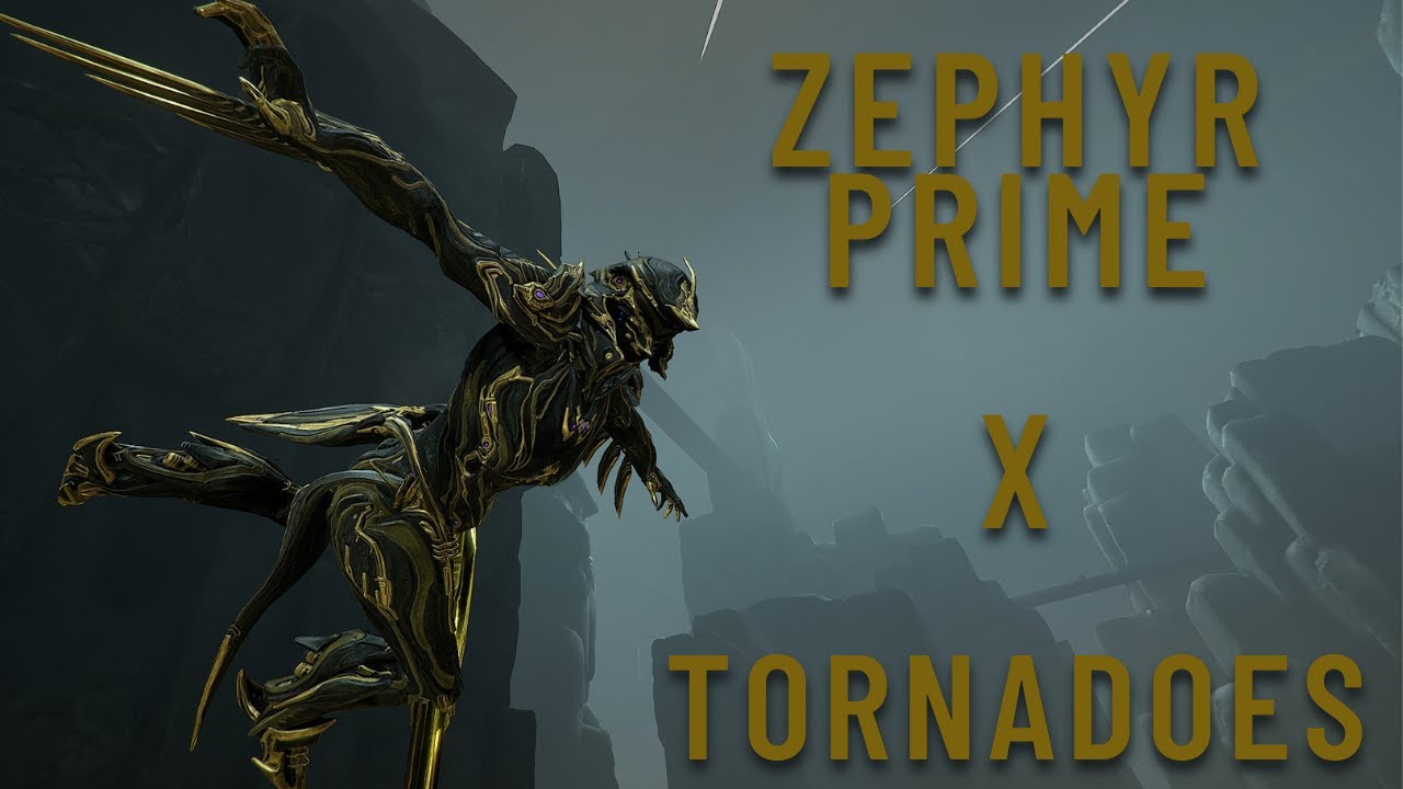 Zephyr Prime | Tornadoes | Steel Path | Build - YouTube