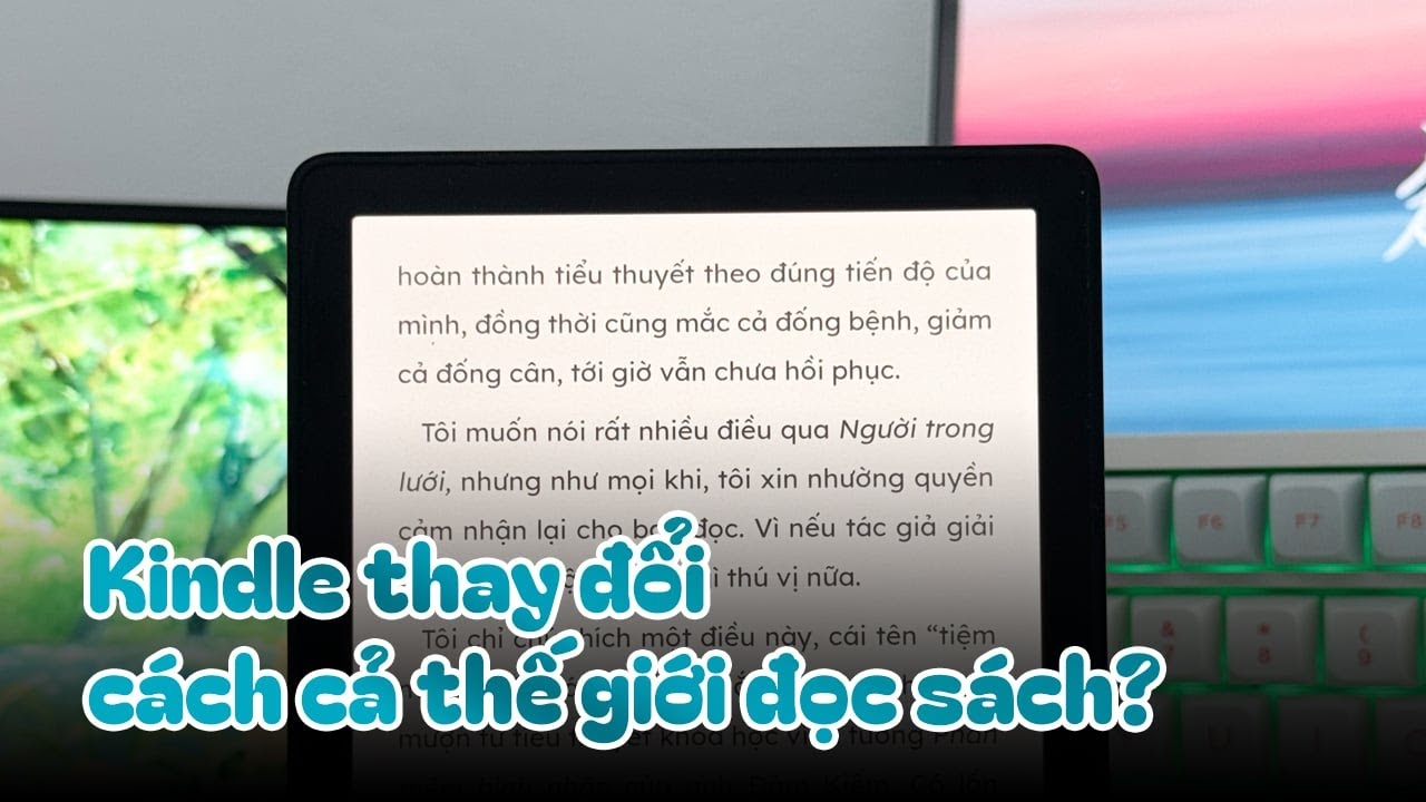Kindle đã thay đổi văn hoá đọc thế nào? | Hải Kindle - YouTube