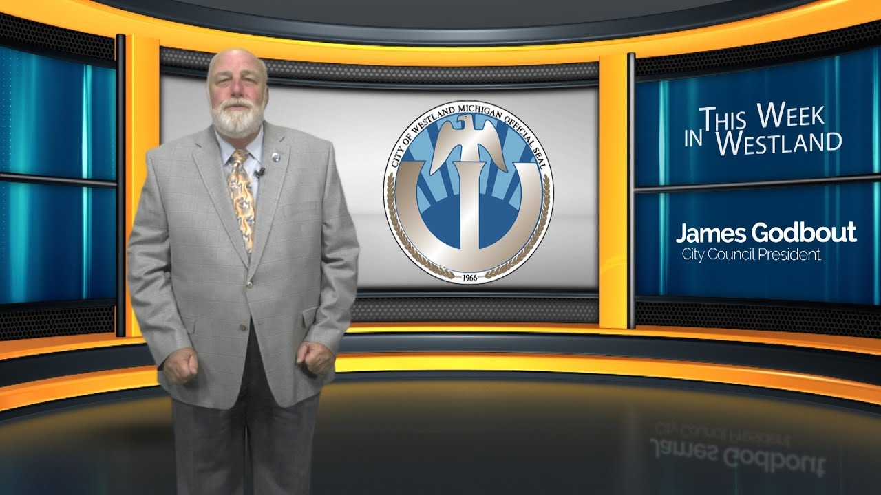 This Week In Westland with City Council President James Godbout - YouTube