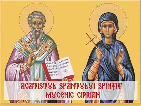 Acatistul Sfantului Sfintit Mucenic Ciprian - Arma Impotriva Vrajitoriei