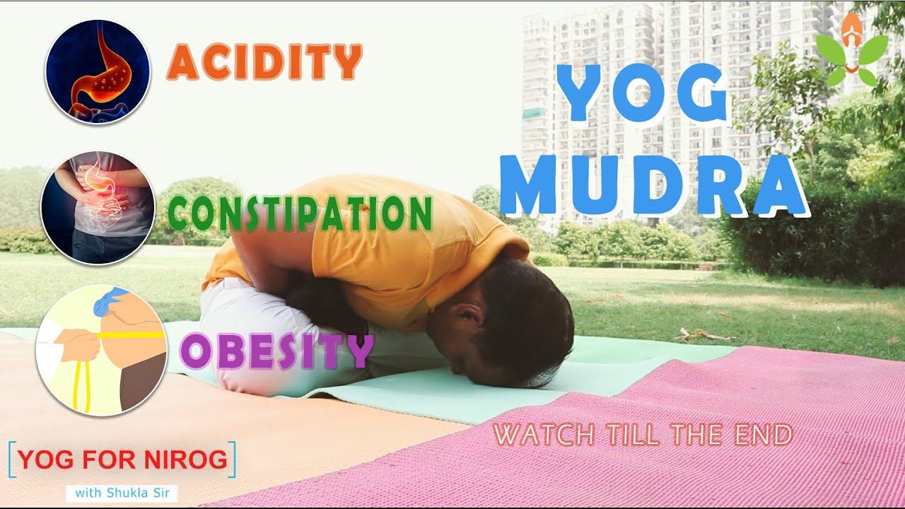 Yog Mudra (Acidity, Constipation, Obesity) VL-5 - YouTube