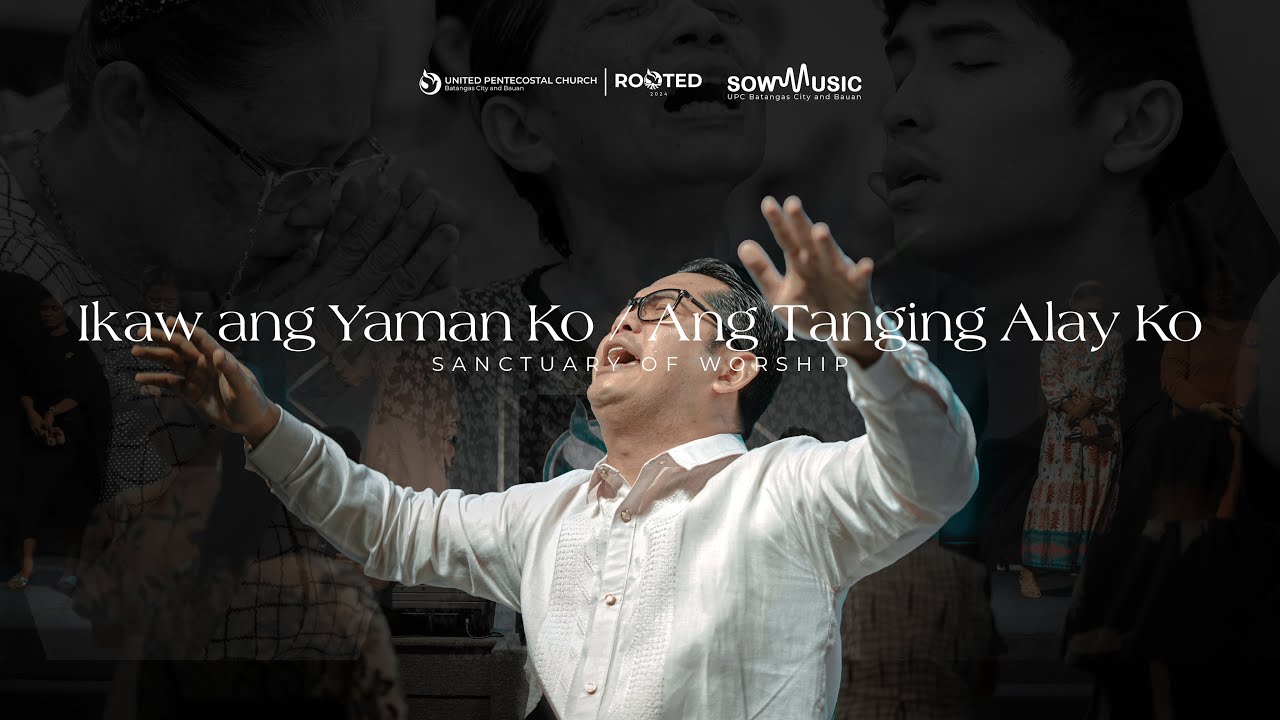 Ikaw Ang Yaman Ko // Ang Tanging Alay Ko | Sanctuary of Worship - YouTube