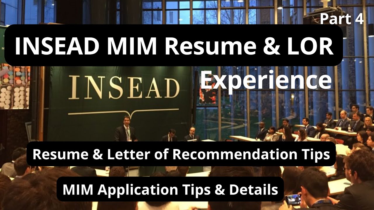 MIM Resume & Letter of Recommendation Tips || INSEAD MIM || INSEAD ...