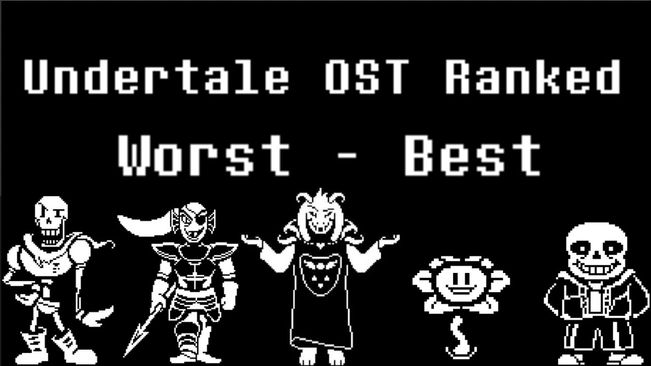 Entire Undertale OST Ranked From Worst To Best - YouTube