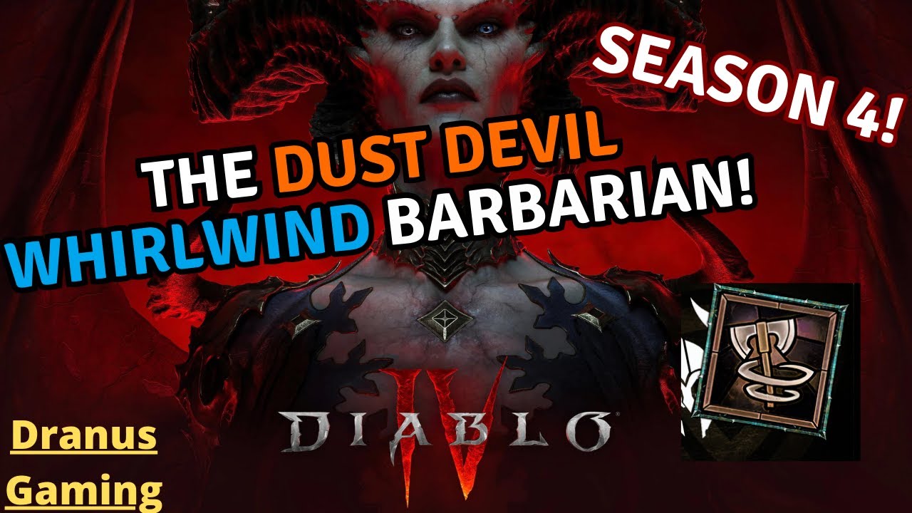 Diablo IV - Whirlwind Dust Devil Barbarian! Season 4 [2024] - YouTube