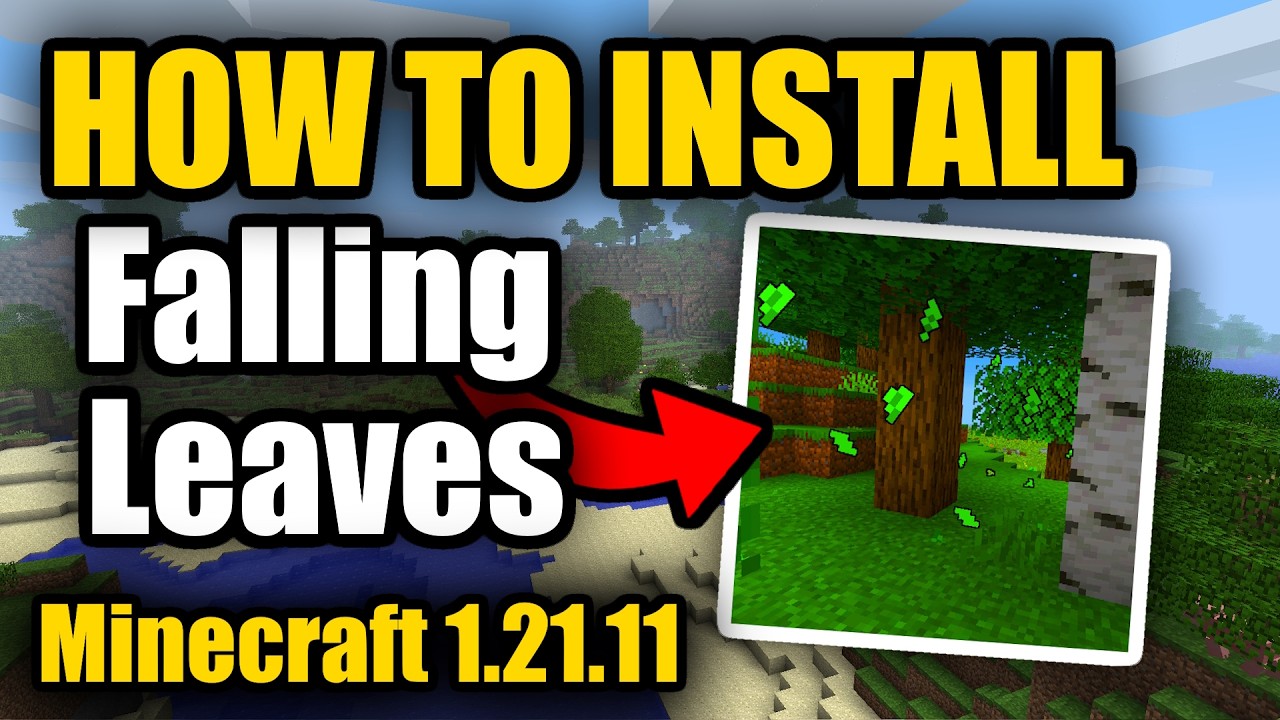 How to Install Falling Leaves Mod for Minecraft 1.21.11 (2026)! - YouTube
