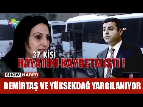 Demirtaş ve Yüksekdağ yargılanıyor