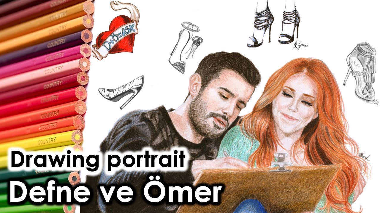 Drawing Defne and Omer-Defne ve Ömer portre(Elçın Sangu, Barış Arduç ...