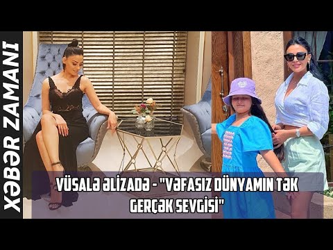 Aparıcı Vüsalə Əlizadə - \
