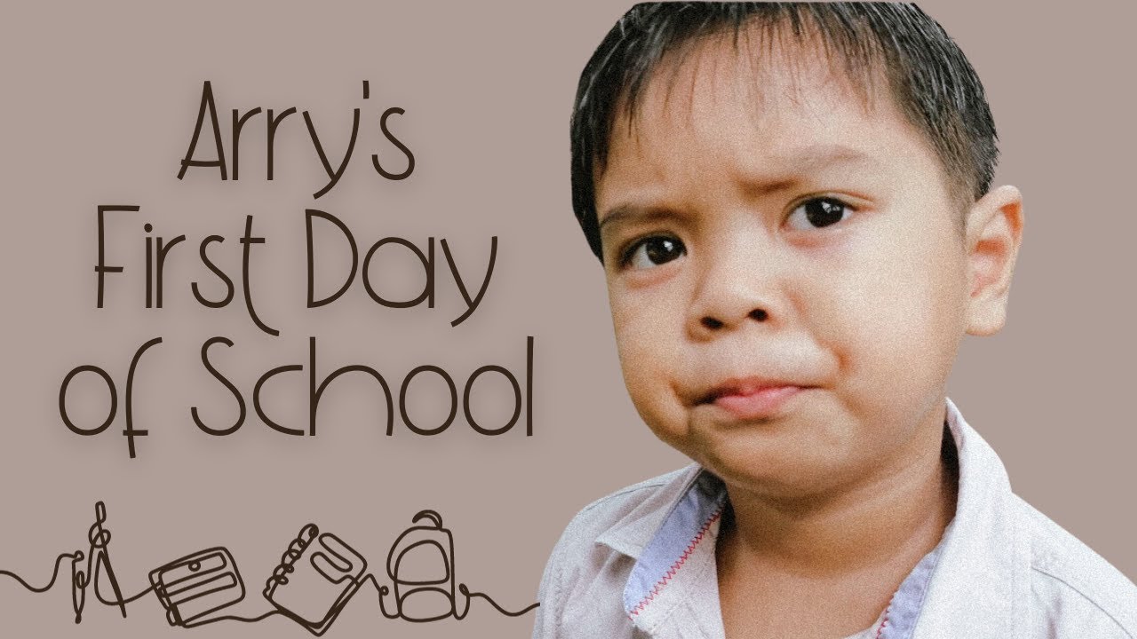 Arry's First Day of School - YouTube