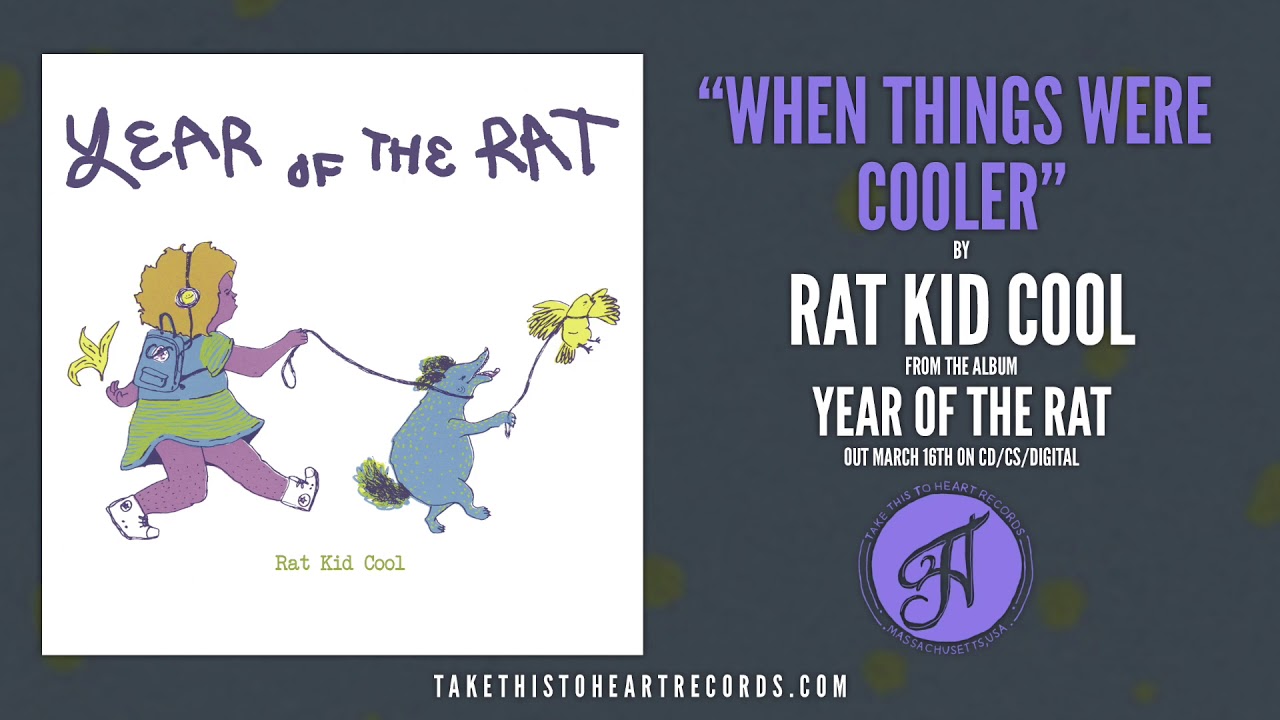 Rat Kid Cool - "When Things Were Cooler" - YouTube