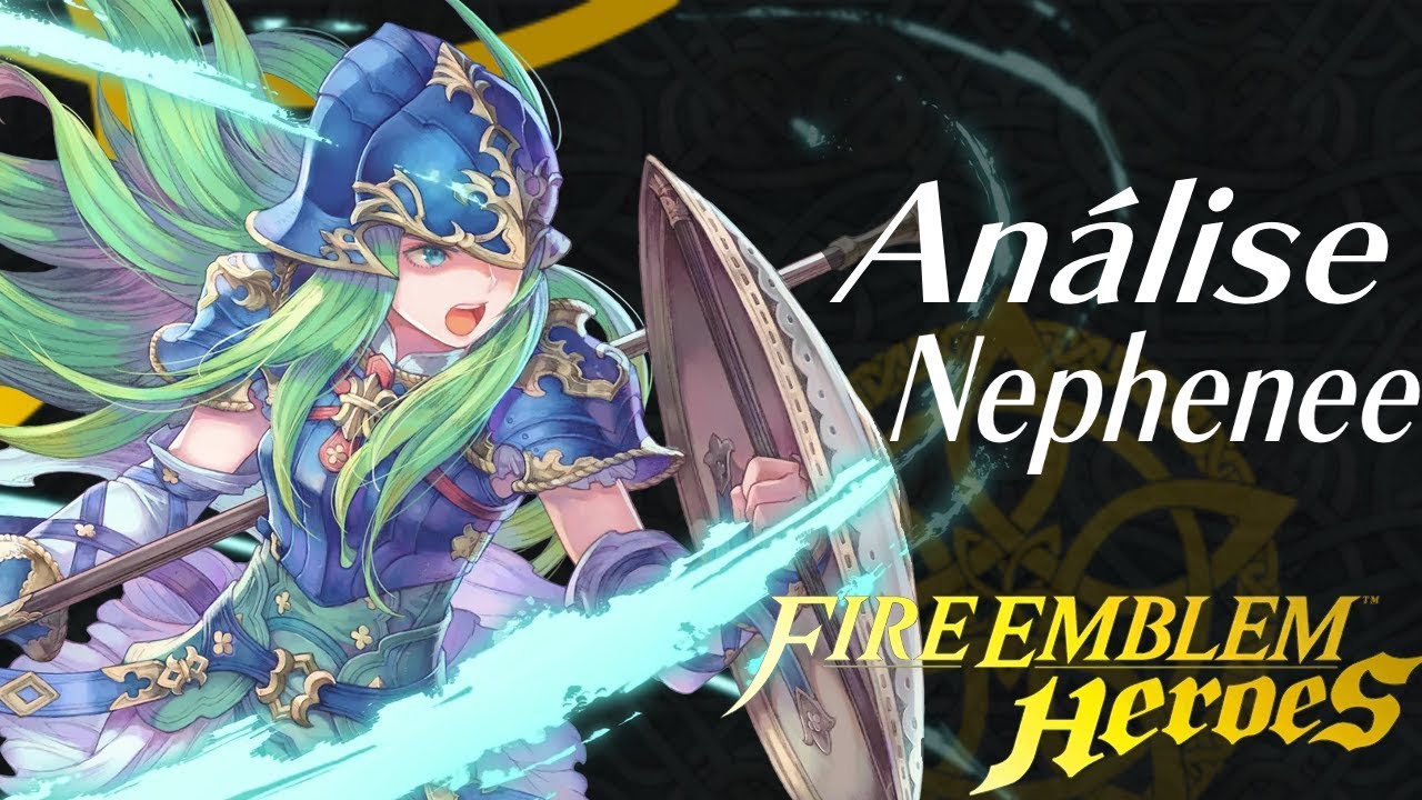 Análise de Unidade: Nephenee - FE:Heroes - YouTube