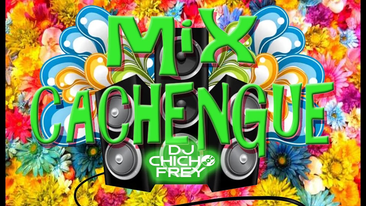 Mix Cachengue - YouTube