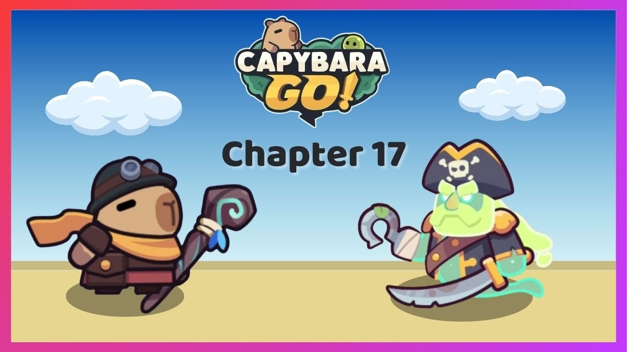 Capybara Go - Chapter 17 Gameplay - YouTube