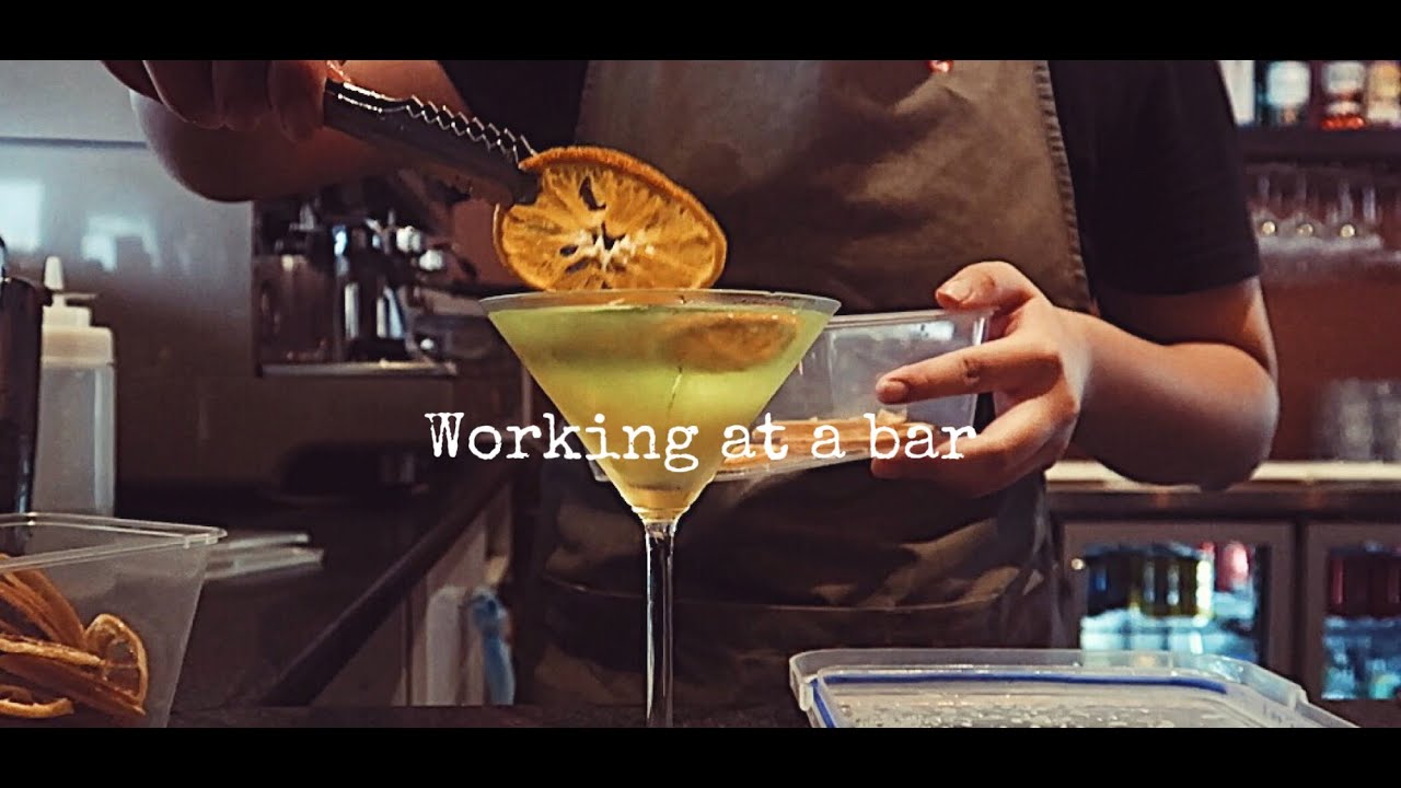Working vlog: What's like to work at a restaurant's bar | International ...