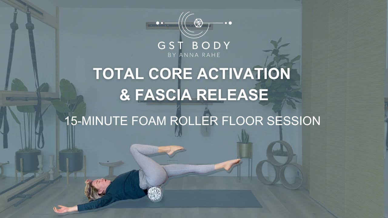TOTAL CORE ACTIVATION & FASCIA RELEASE - YouTube