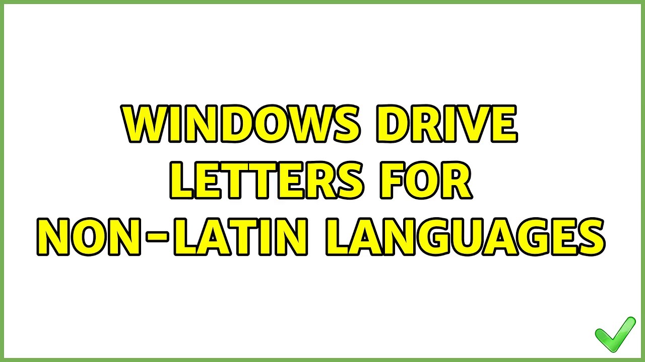 Windows drive letters for non-Latin languages - YouTube