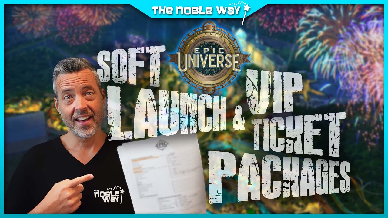 Epic Universe Soft Launch, Ticket Prices, VIP Vacation Packages, Annual ...