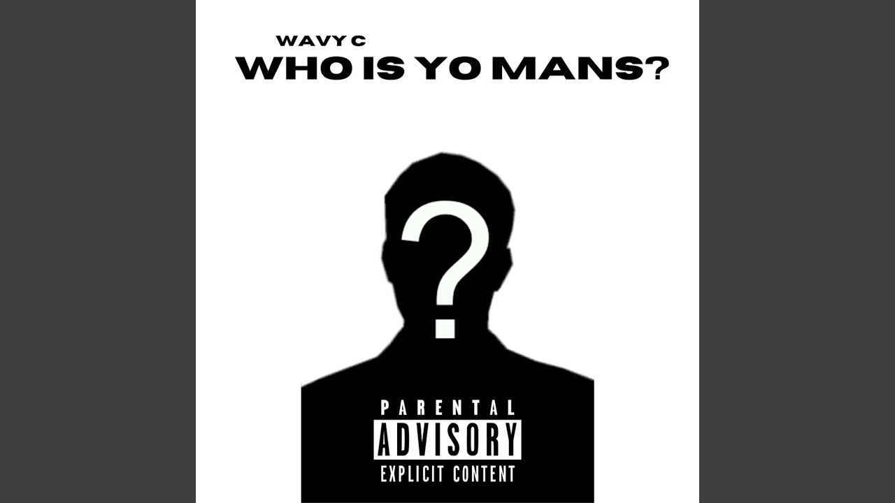 Who Is Yo Mans? - YouTube