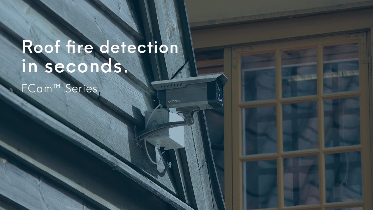 Ciqurix™ | The FCam™ Series | Roof Fires - YouTube