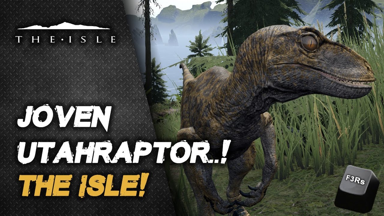 THE ISLE - JOVEN UTAHRAPTOR..! - GAMEPLAY ESPAÑOL - YouTube
