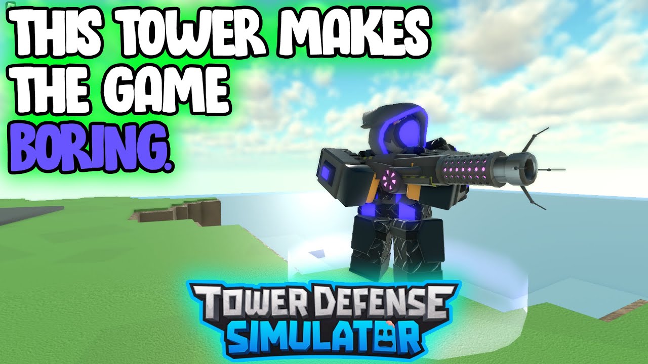 HAVING THIS TOWER MAKES THE GAME BORING | Tower Defense Simulator ...