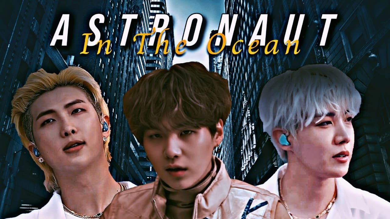 Rap Line Astronaut In The Ocean 【FMV】| Happy 10K Subs🎉 - YouTube Music