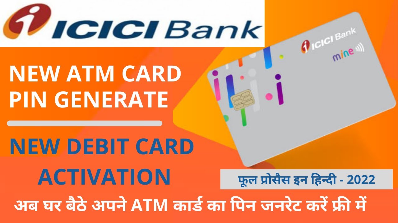 ICICI Bank Atm Card Activation 2022 | ICICI Bank Atm Pin Generation ...