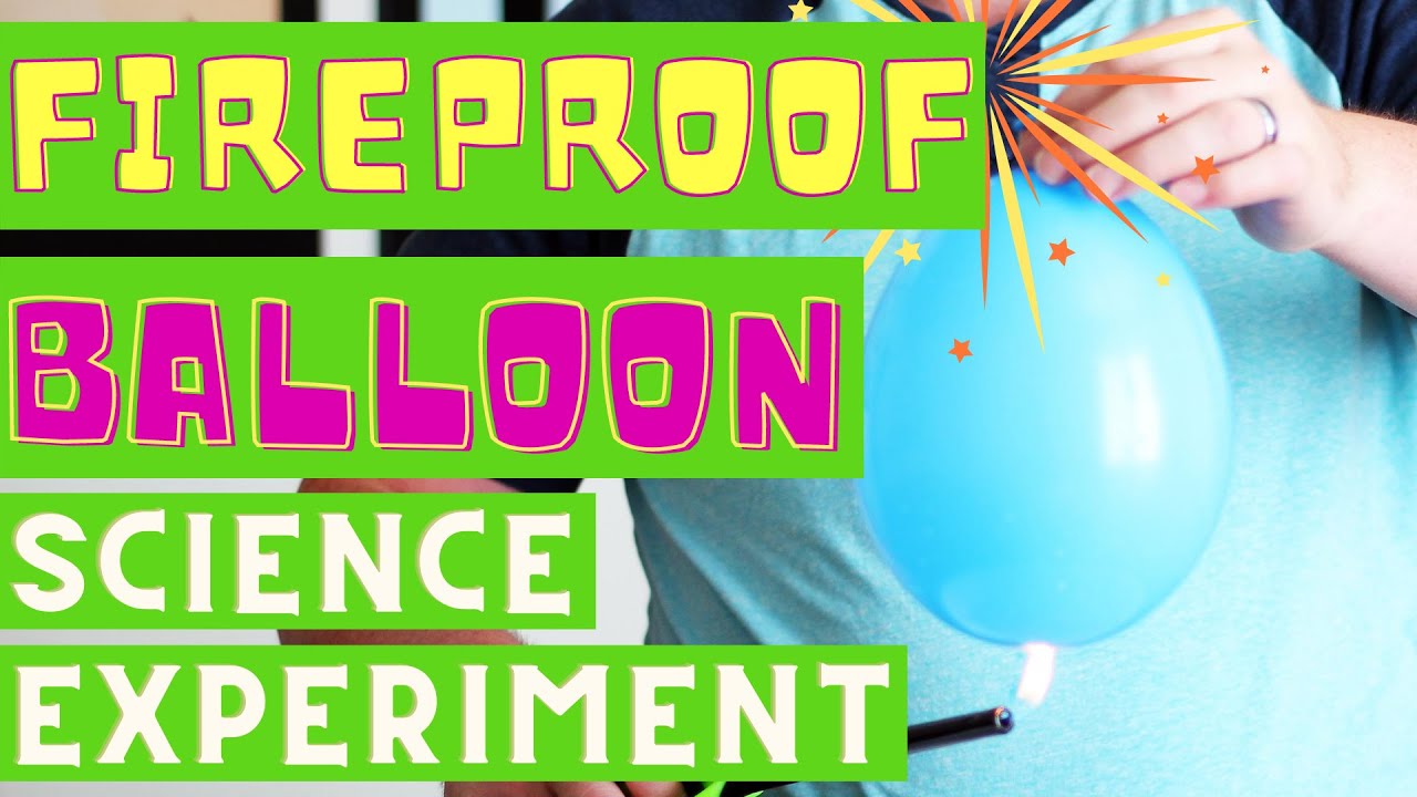Fire Resistant Balloon - Cool Science Experiments for Kids! - YouTube