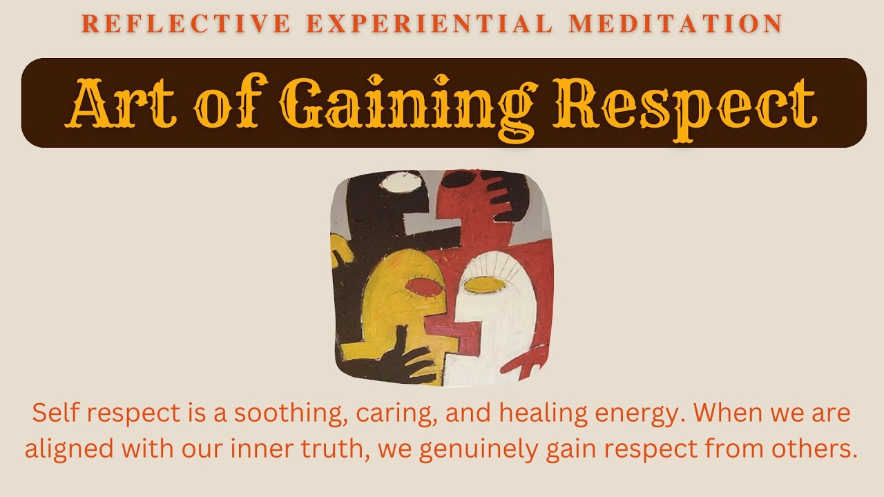 The Art of Gaining Respect - YouTube