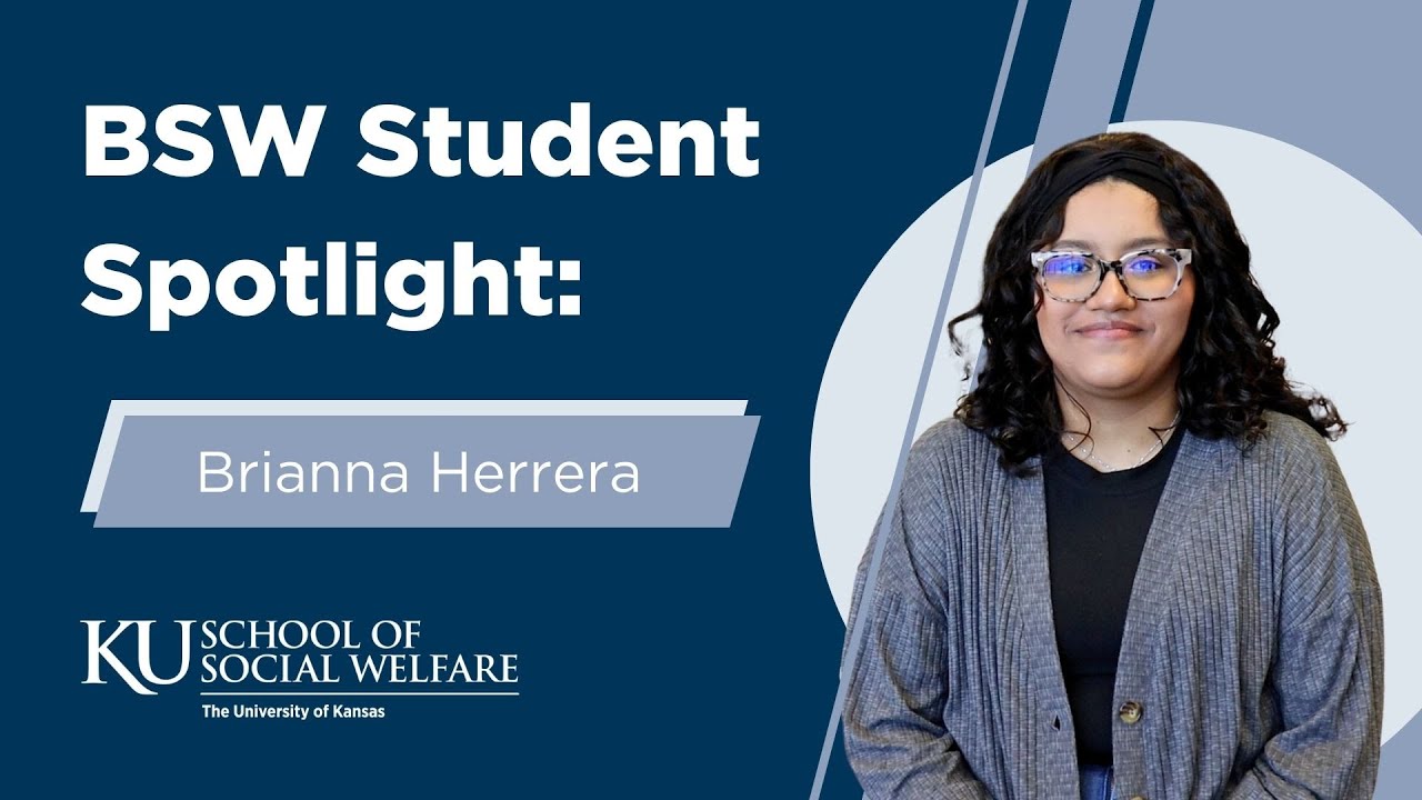 BSW Student Spotlight: Brianna Herrera - YouTube